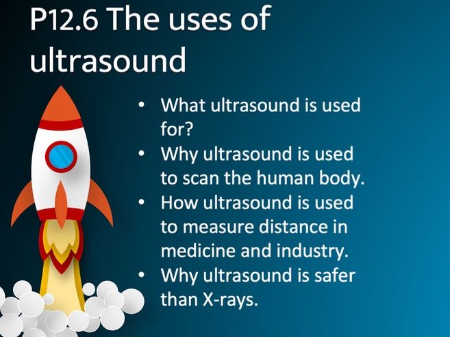 P12.6 The uses of ultrasound | Teaching Resources
