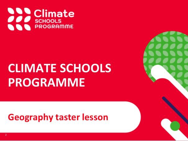 Climate Schools Programme: Geography lesson plans | Teaching Resources