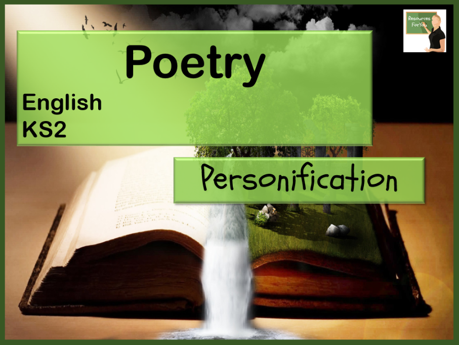 English KS2- Using personification in poetry | Teaching Resources