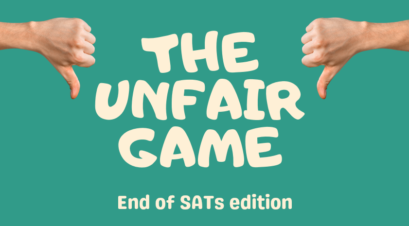 Unfair game - end of SATs | Teaching Resources