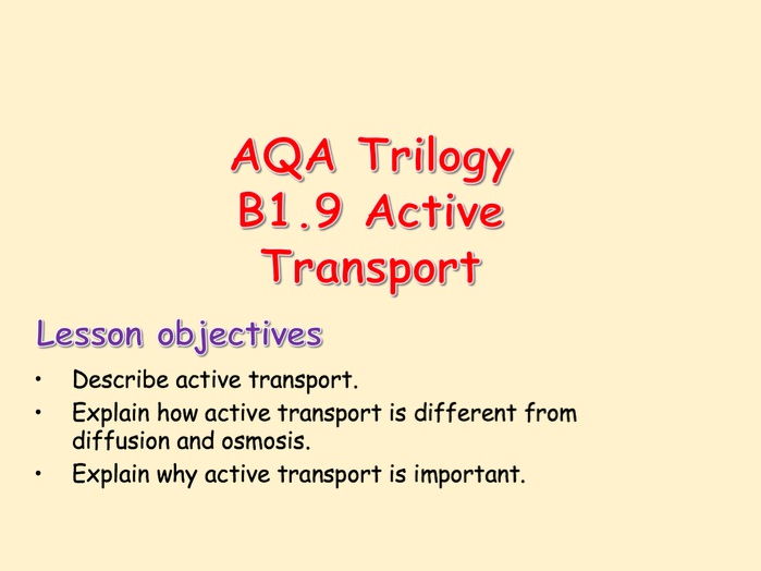 AQA Trilogy B1.9 Active Transport | Teaching Resources