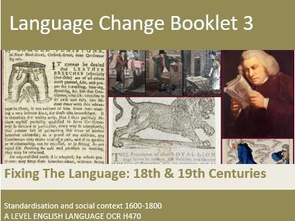 OCR A Level English Language Year 2: Change Booklet 3: Fixing the ...