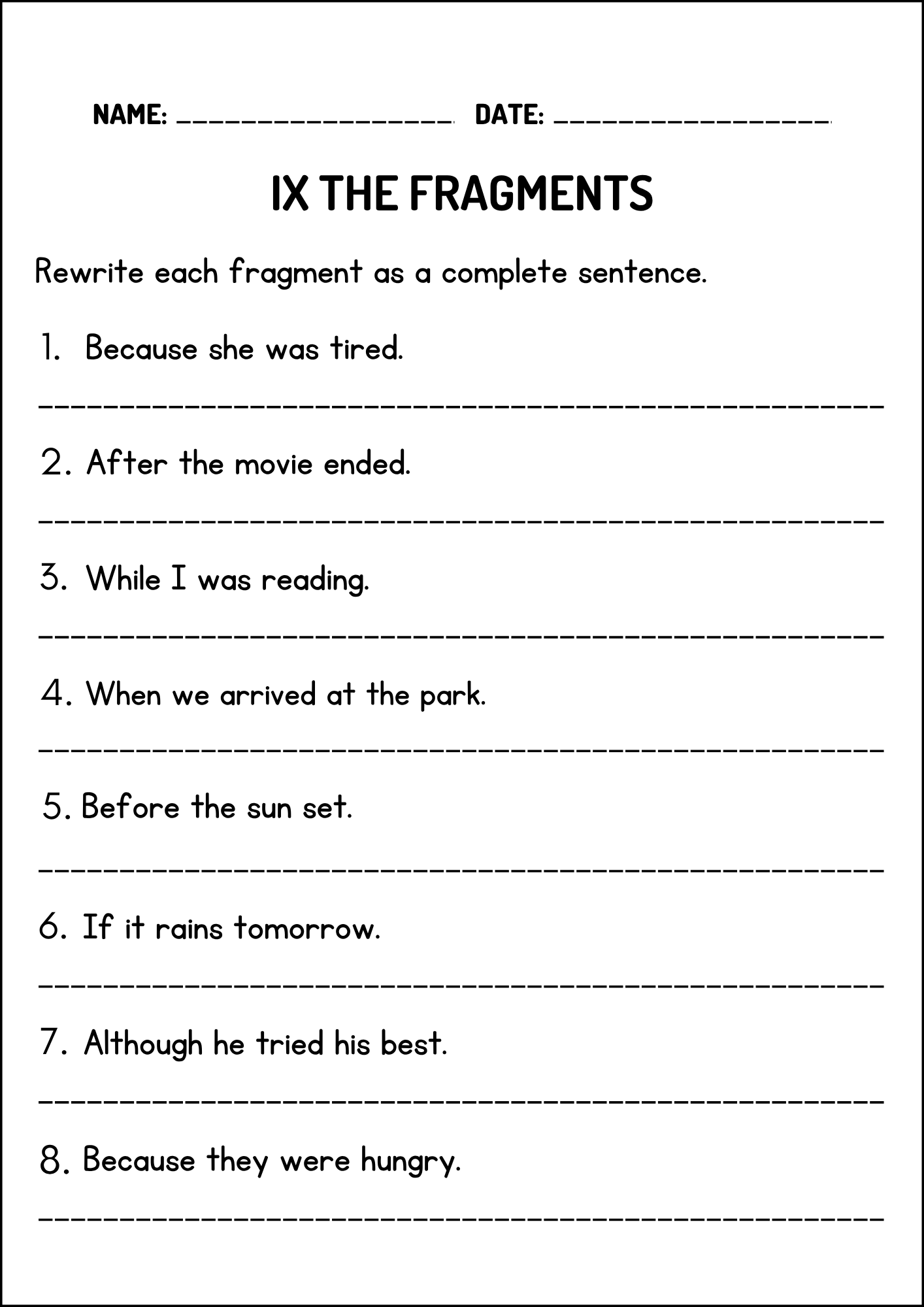 The Writing Fragments, Complete Sentences, and Run-On Sentences ...