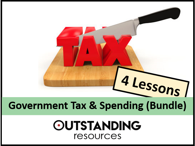 Economics: Tax and Government Expenditure Bundle (4 Lessons) by ...