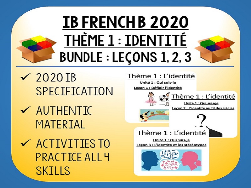 IB FRENCH B 2020 Identit L1 3 Lessons Pack Teaching Resources IB FRENCH B 2020 Identit L1 3 Lessons Pack Teaching Resources