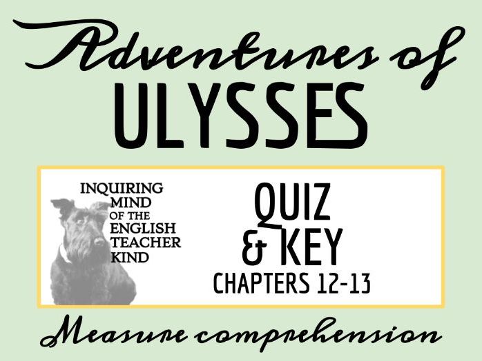 Adventures of Ulysses Chapters 12 and 13 Quiz and Answer Key | Teaching ...