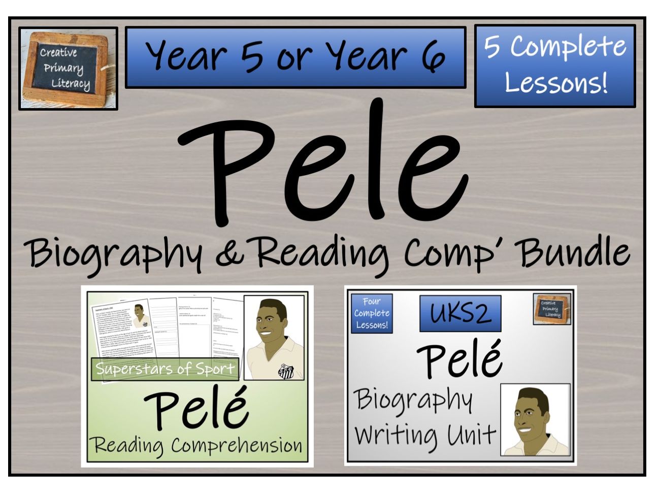 UKS2 Literacy - Pele Reading Comprehension & Biography Bundle ...