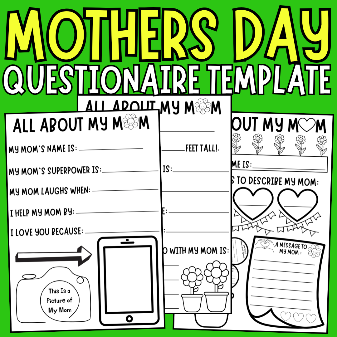 Mothers Day Questionnaire | All About My Mom Posters Writing Templates ...
