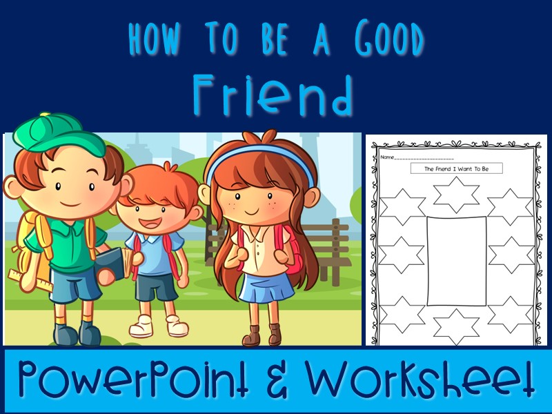 How to be a good friend KS1 Teaching Resources How to be a good friend KS1 Teaching Resources