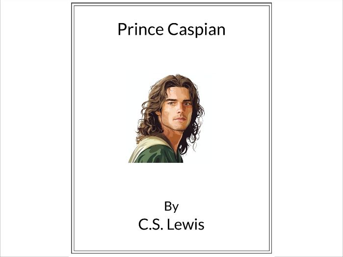 Prince Caspian, The Return to Narnia by C.S. Lewis - (Lesson Plan ...