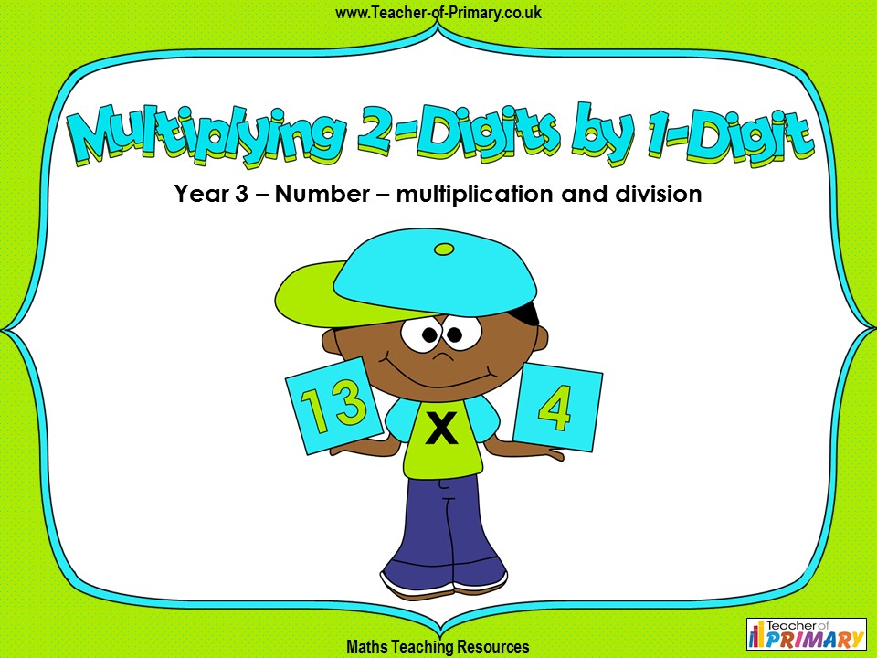 Multiplying 2 Digits By 1 Digit Year 3 Teaching Resources