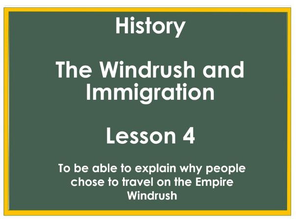 Empire Windrush To be able to explain why people chose to travel on the ...