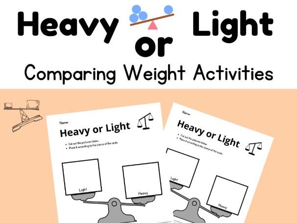 Comparing Weight Activities, Heavy and Light Sorting Cut & Paste ...