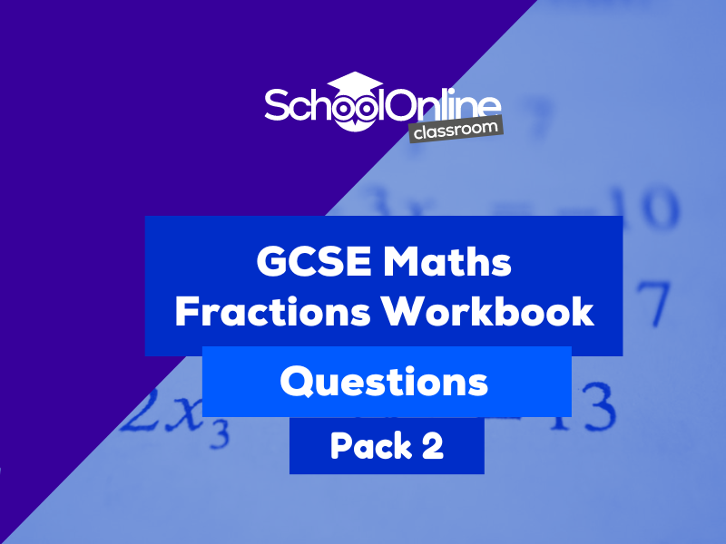 GCSE Maths Fractions Workbook Pack 2 Questions Teaching Resources