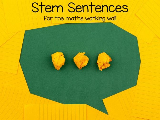 Stem Sentences for the Maths Working Wall | Teaching Resources