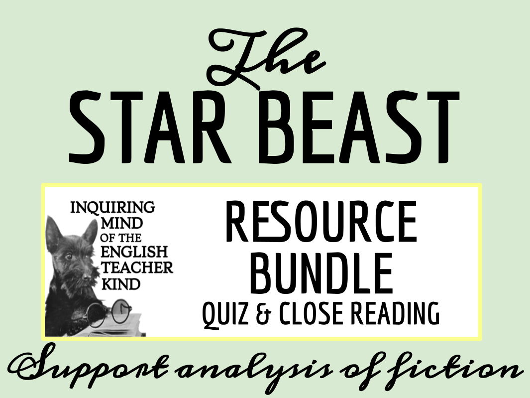 "The Star Beast" by Nicholas Stuart Gray Resource Bundle | Teaching ...