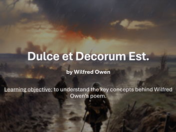 Dulce et Decorum Est Analysis Lessons 1 & 2 | Teaching Resources