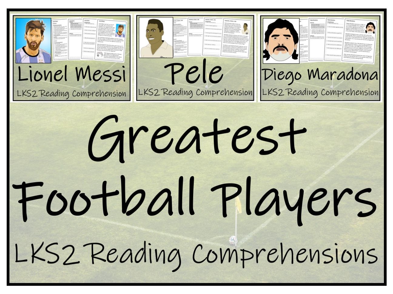 LKS2 Greatest Football Players Reading Comprehension Bundle | Teaching ...