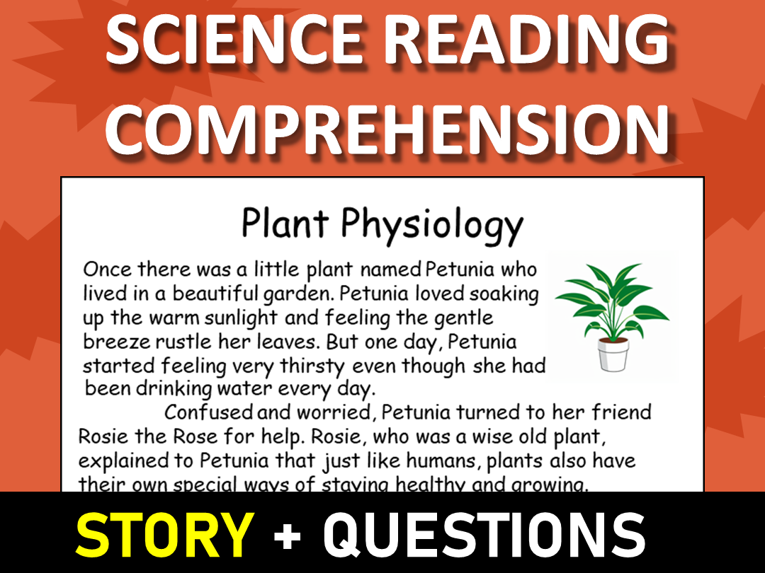 Plant Physiology Reading Science Story Comprehension Questions ...