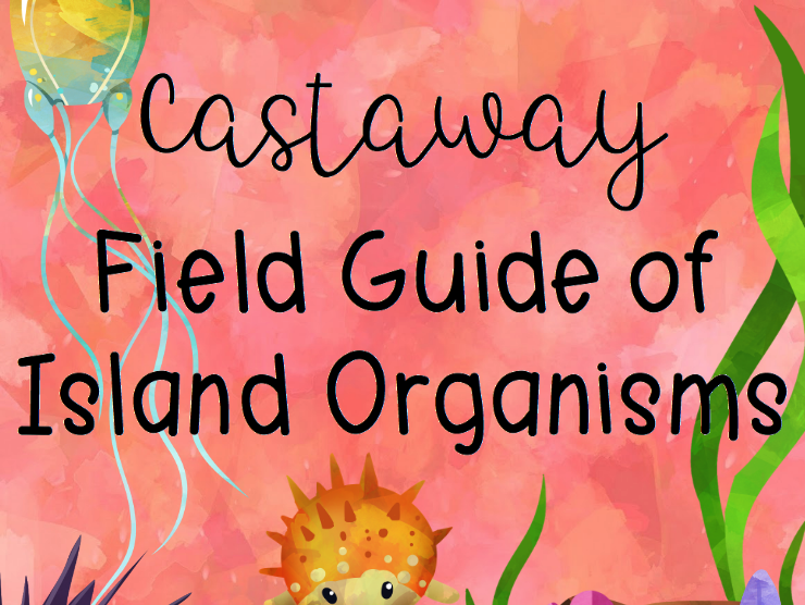 Field Guide of Island Organisms from Kensuke's Kingdom | Teaching Resources
