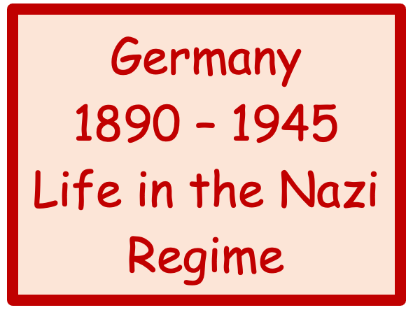 Lessons on Life in Nazi Germany AQA GCSE | Teaching Resources