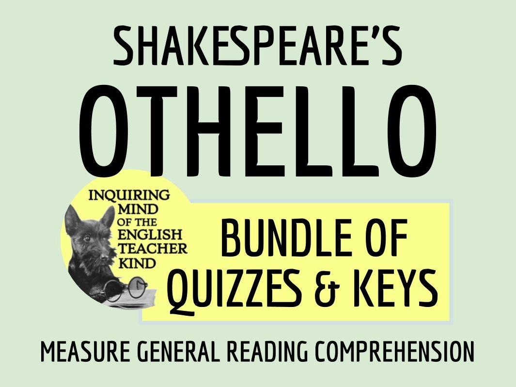 Shakespeare's Othello - Quiz Bundle (Set of 5 Assessments) | Teaching ...