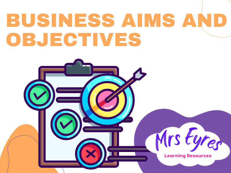 Edexcel GCSE Business 2.1.2 Aims and Objectives | Complete Lesson, Quiz ...