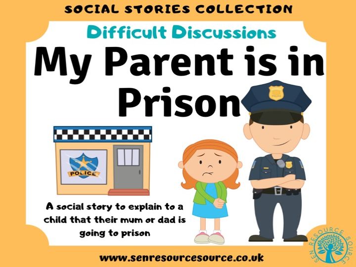 My Parent is in Prison Social Story | Teaching Resources My Parent is in Prison Social Story | Teaching Resources