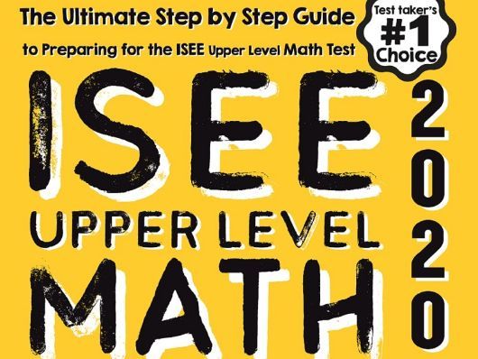 ISEE Upper Level Math for Beginners: The Ultimate Step by Step Guide ...