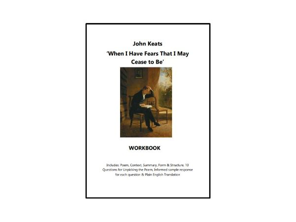 KEATS - WORKBOOK-When I Have Fears That I May Cease To Be' | Teaching ...