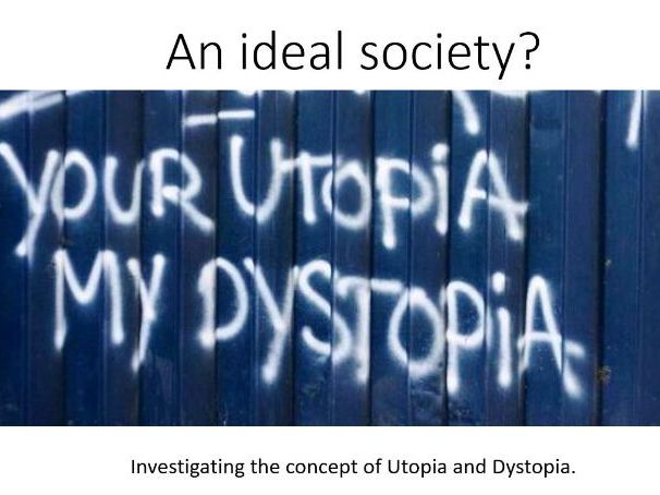 Utopian/ dystopian mini-scheme for KS4 | Teaching Resources