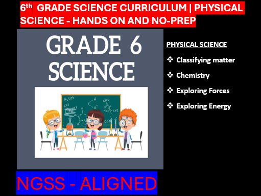 Grade 6 Science Curriculum | Physical Science - No-prep-NGSS | Teaching ...