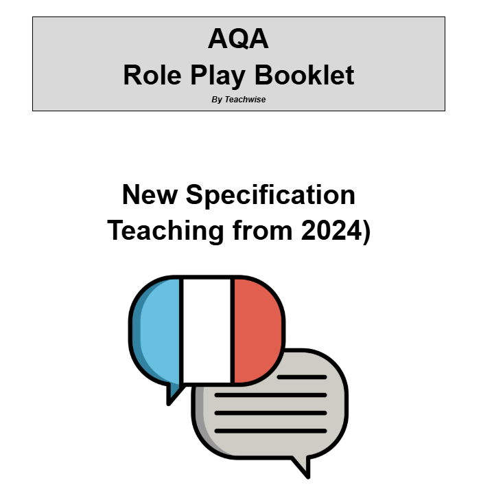 AQA- Role Play Booklet (Teaching from 2024 - New Spec_ French ...