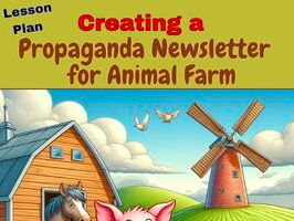 Lesson Plan: Create a Propaganda Newsletter | Teaching Resources
