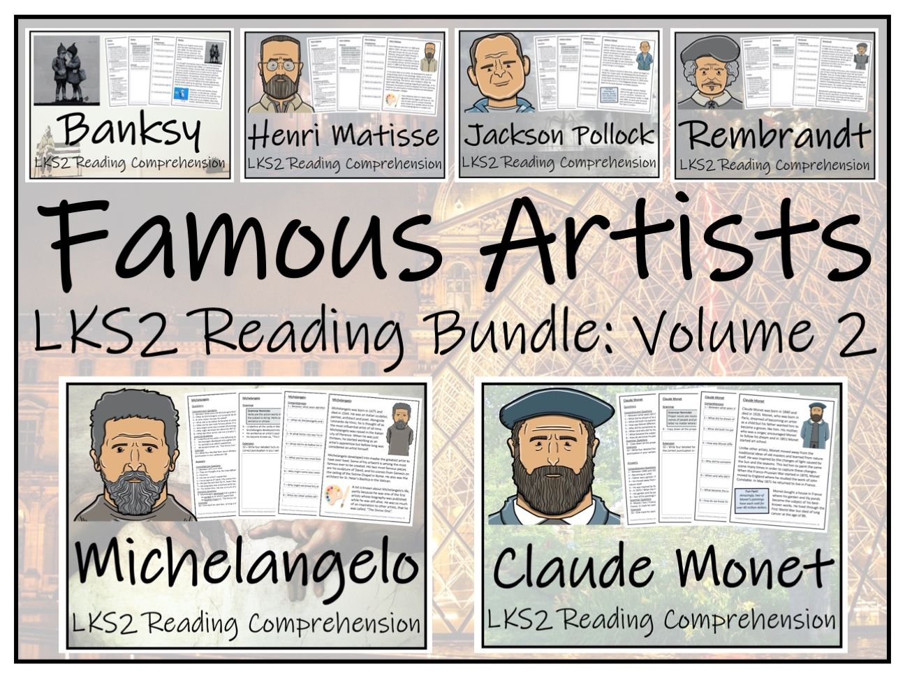 LKS2 Famous Artists Volume 2 Bundle of Six Reading Comprehension ...