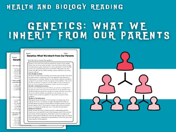 Genetics - What We Inherit from Our Parents - Health Reading Worksheet ...
