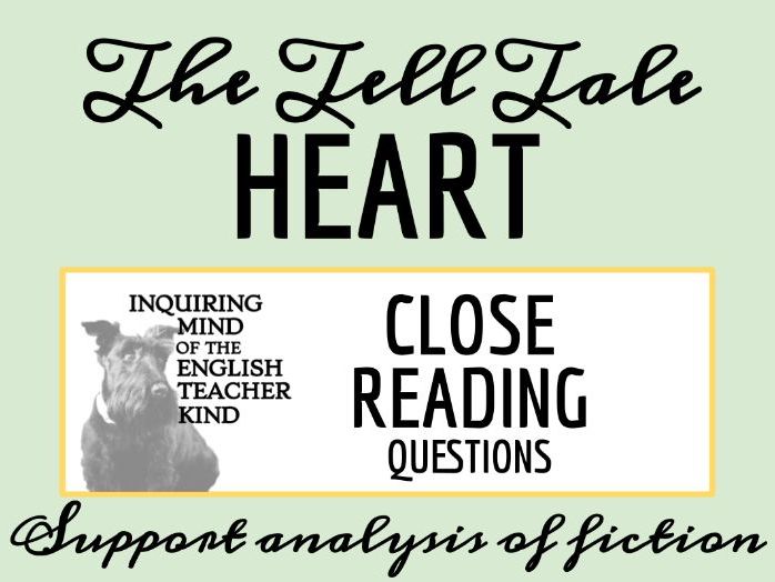 The Tell Tale Heart By Edgar Allan Poe Close Reading Questions The Tell Tale Heart By Edgar Allan Poe Close Reading Questions
