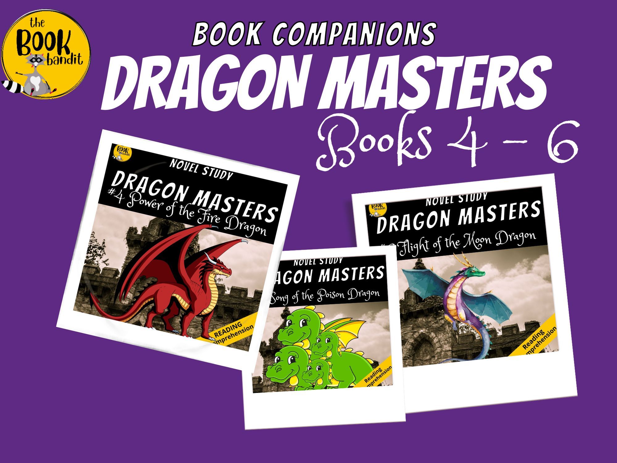 DRAGON MASTERS Books 4 to 6 BOOK COMPANIONS and Reading Comprehension ...
