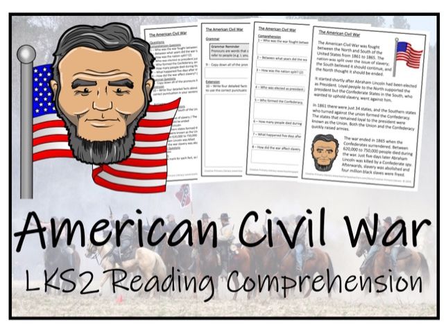 LKS2 History - American Civil War Reading Comprehension & Informational ...