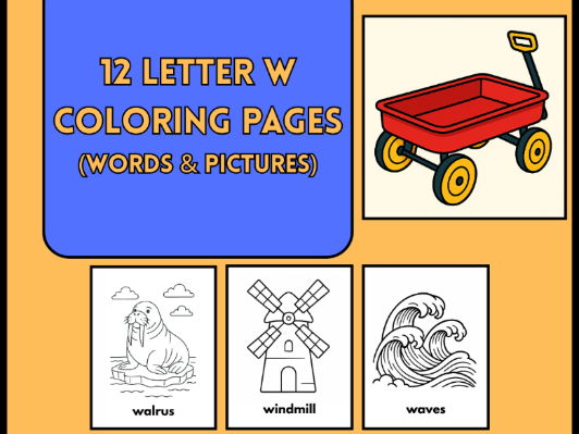 12 Letter W Coloring Pages Words & Pictures | Teaching Resources