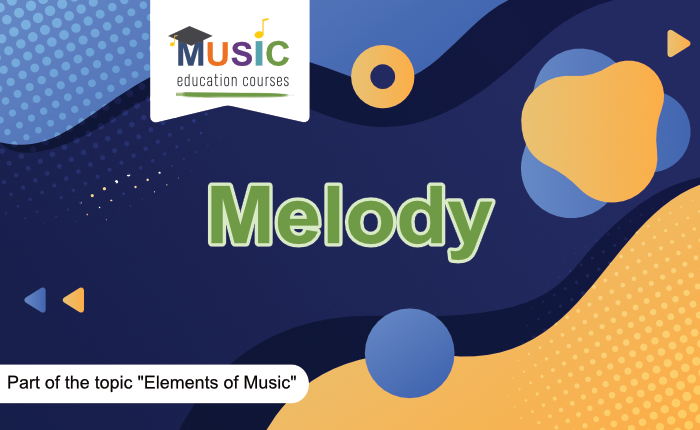 Elements of Music: Melody | Teaching Resources