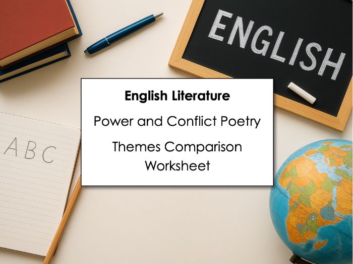 Power and Conflict Poetry - Themes Comparison Table Worksheet ...