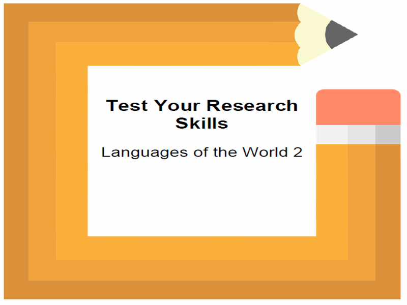 Test Your Research Skills Languages Of The World 2 Teaching Resources Test Your Research Skills Languages Of The World 2 Teaching Resources