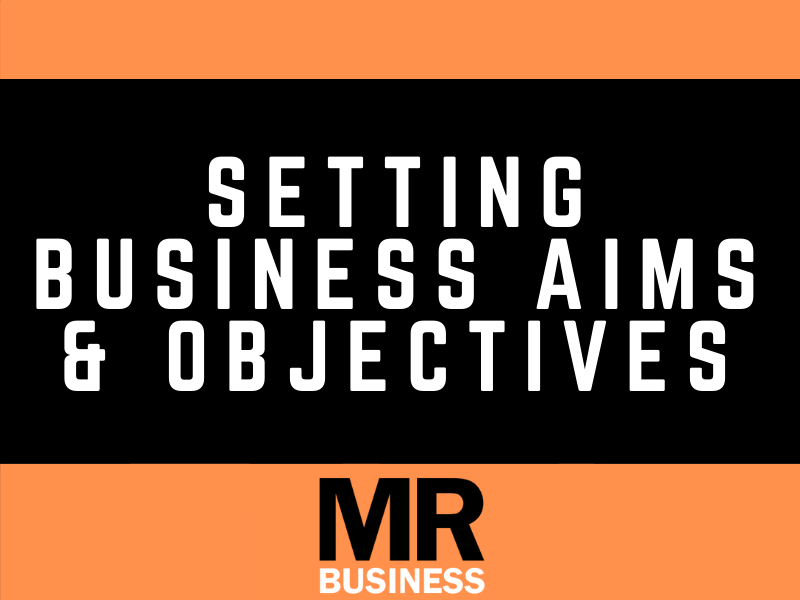 Setting Business Aims & Objectives - Lesson | Teaching Resources