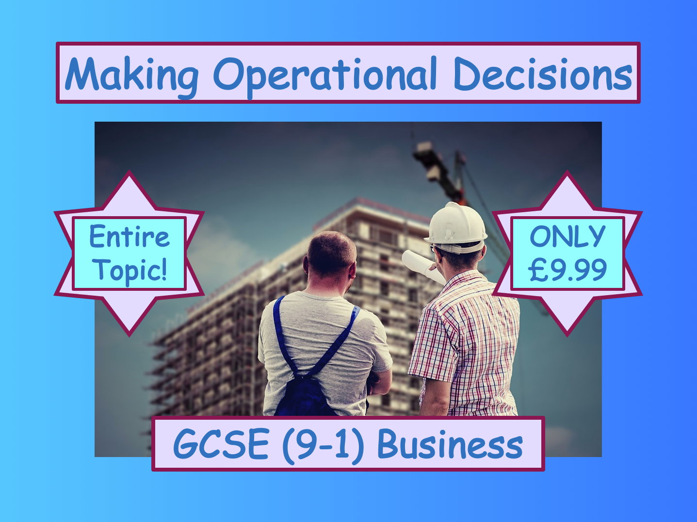 GCSE 9-1 Business - Making operational decisions [4 lessons topic 2.3 ...