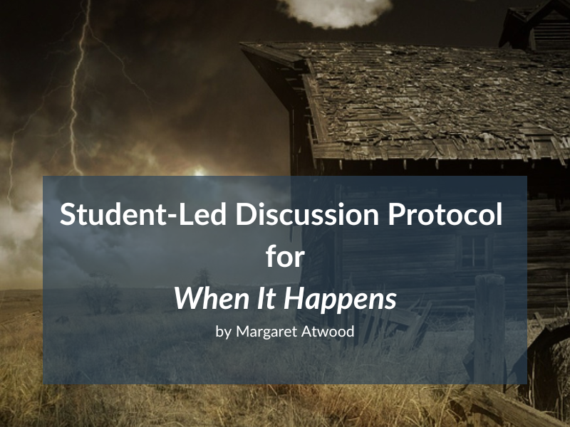 Student-led discussion for Atwood's 'When It Happens' | Teaching Resources