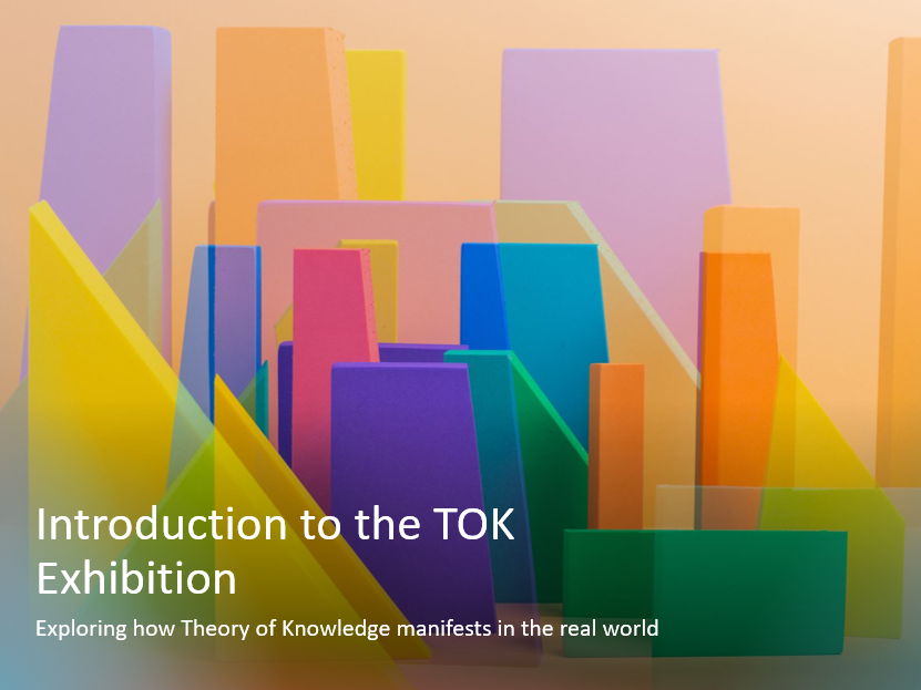 IB TOK Exhibition Introduction | Teaching Resources