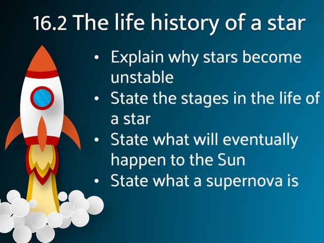 P16.2 The life history of a star | Teaching Resources