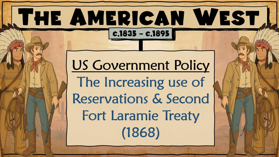 Reservation & Indian Appropriations Act - American West - GCSE History ...