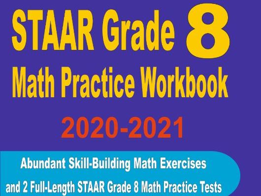 STAAR Grade 8 Math Practice Workbook 2020 2021 Abundant Skill Building 